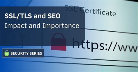 the importance of ssl tls in seo