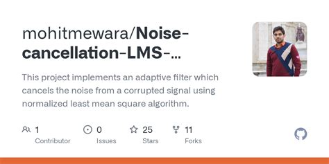 Github Mohitmewaranoise Cancellation Lms Adaptive Filter This Project Implements An Adaptive