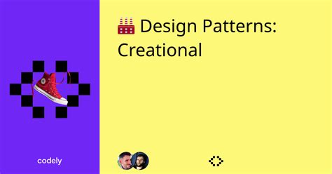 Course Of Design Patterns Creational ﹤🍍﹥ Codely