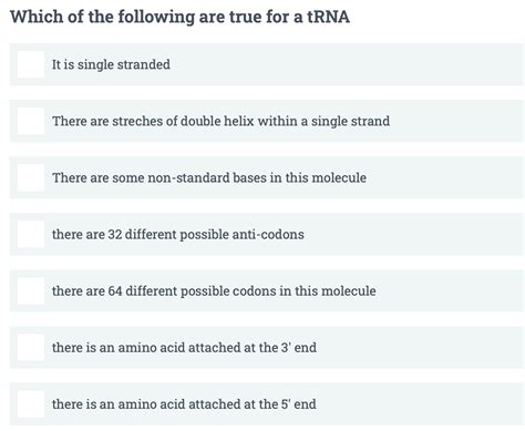 Solved Which Of The Following Are True For A TRNA It Is Chegg Com