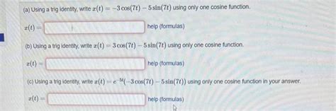 Solved A Using A Trig Identity Write Chegg Com