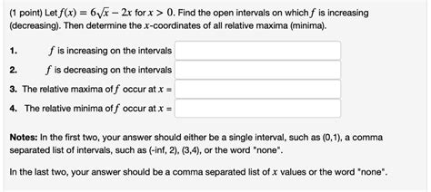 Solved 1 Point Letf X 6 X 2x For X 〉 0 Find The Open