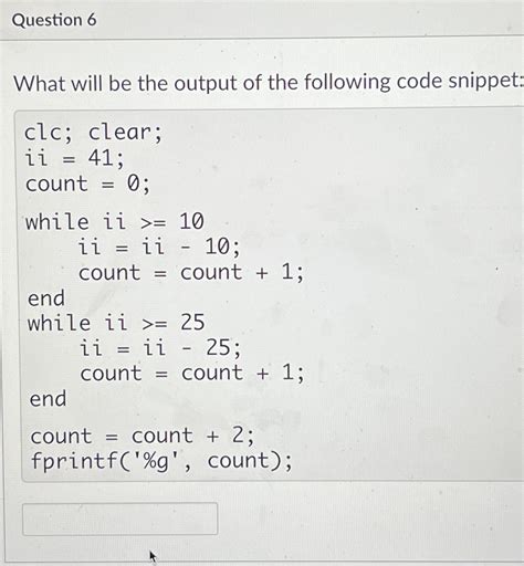 solved question 6what will be the output of the following