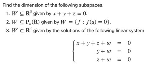 Solved Find The Dimension Of The Following Subspaces Chegg