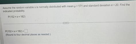 assume the random variable x ﻿is normally distributed