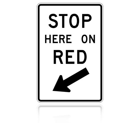 Mutcd R10 6 Stop Here On Red