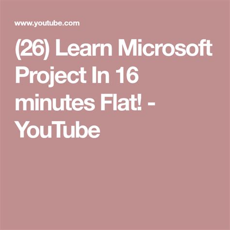 26 Learn Microsoft Project In 16 Minutes Flat YouTube Learning Microsoft Microsoft