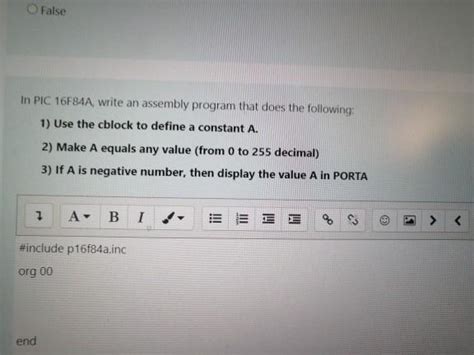 False In Pic 16f84a Write An Assembly Program That