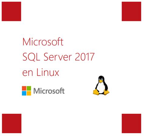 Sql Server 2017 Ahora Disponible Para Linux