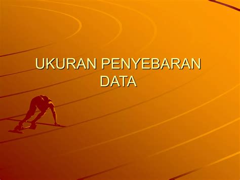Ukuran Penyebaran Data Ppt