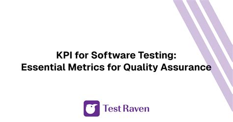 Kpi For Software Testing Essential Metrics For Quality Assurance