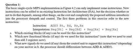 Solved Question 1 The Basic Single Cycle Mips