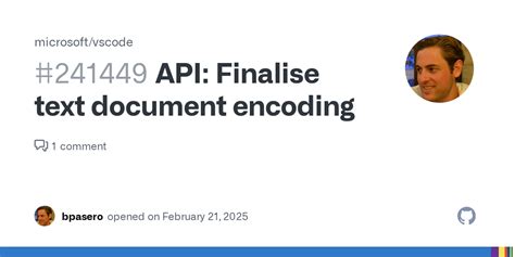 Api Finalise Text Document Encoding · Issue 241449 · Microsoftvscode
