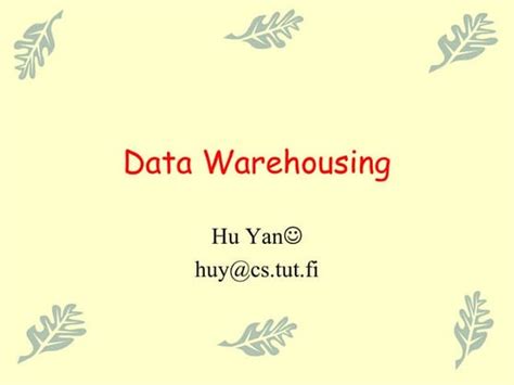 Data Warehousing Need And Characteristics Types Of Data W Data