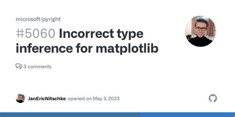 Incorrect Type Inference For Matplotlib · Issue 5060 · Microsoftpyright · Github