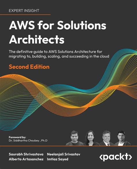 Aws For Solutions Architects The Definitive Guide To Aws Solutions