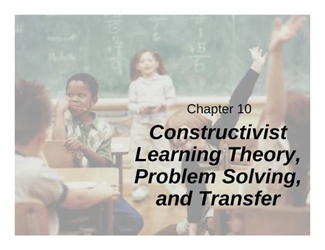 (PDF) Chapter 10 Constructivist Learning Theory, Problem Solving ...