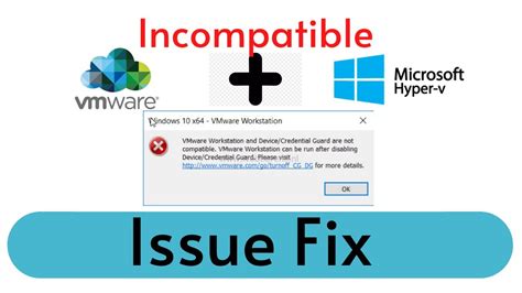 VMWare Workstation And Windows Hyper V Credential Guard Incompatible Issue And Solution YouTube