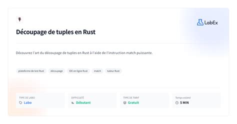 maîtriser le découpage de tuples en rust labex