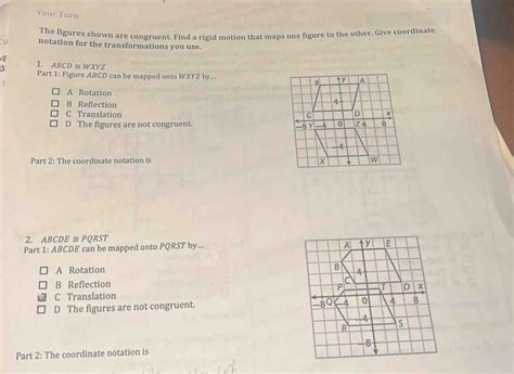 your turn the figures shown are congruent find a rigid motion that