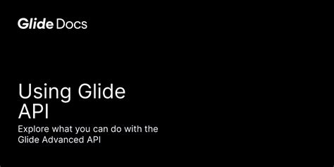 Using Glide Api Glide Docs