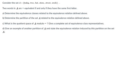 solved let a be a nonempty set and ~ an equivalence relation
