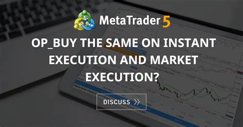 Opbuy The Same On Instant Execution And Market Execution Swing