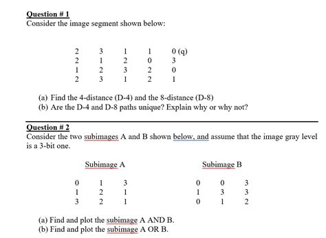 solved question 1 consider the image segment shown below