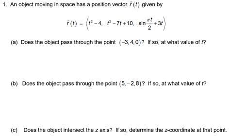 Solved An Object Moving In Space Has A Position Vector R T Chegg