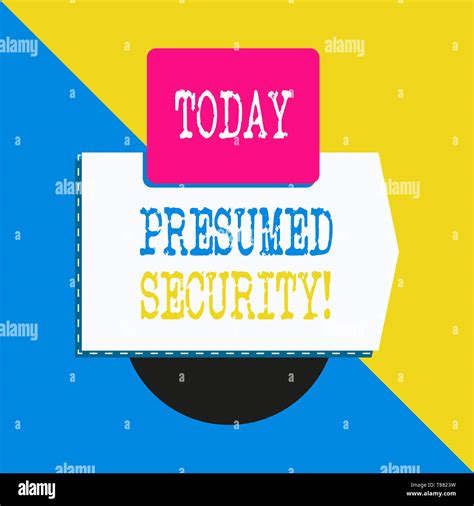 Conceptual Hand Writing Showing Presumed Security Concept Meaning