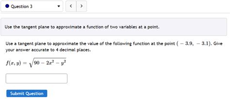 Solved Use The Tangent Plane To Approximate A Function Of Chegg