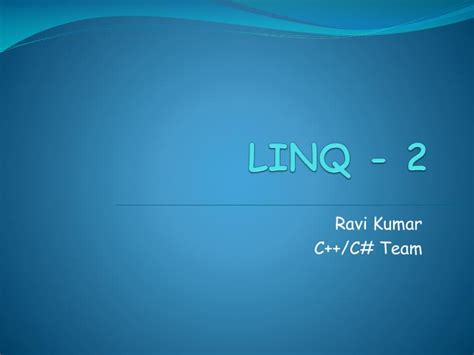 Ppt Linq 2 Powerpoint Presentation Free Download Id4236184