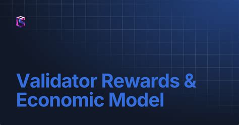 Validator Rewards And Economic Model Insoblokai