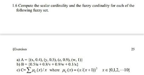 Solved 16 Compute The Scalar Cardinality And The Fuzzy