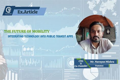 The Future Of Mobility Integrating Technology Into Public Transit Apps