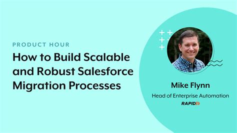 How To Build Scalable And Robust Salesforce Migration Processes