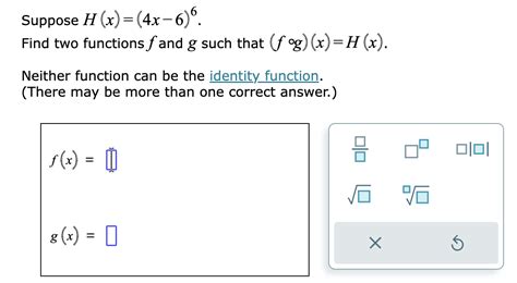 Solved Suppose H X 4x6 6 Find Two Functions F And G Such Chegg Com
