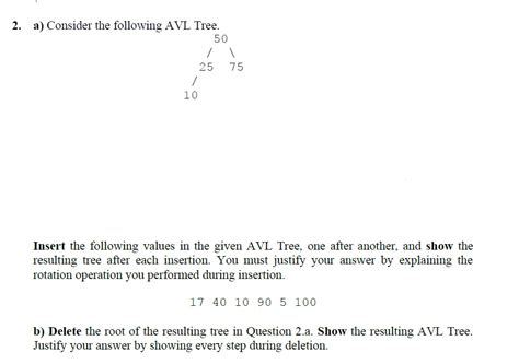 solved 2 a consider the following avl tree 50 25 75 10