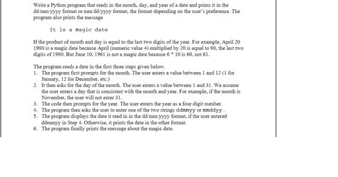 Solved Write A Python Program That Reads In The Month Day Chegg Com