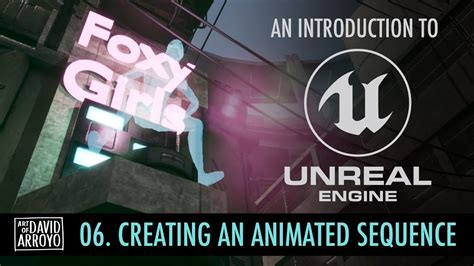 Intro To Unreal Engine Part 6 Creating An Animated Sequence Youtube