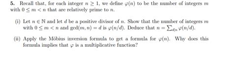 solved 5 recall that for each integer n≥1 we define φ n