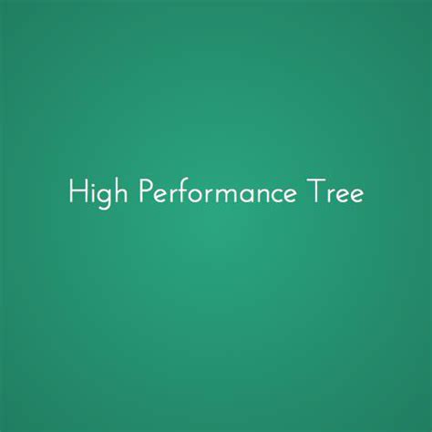The High Performance Tree