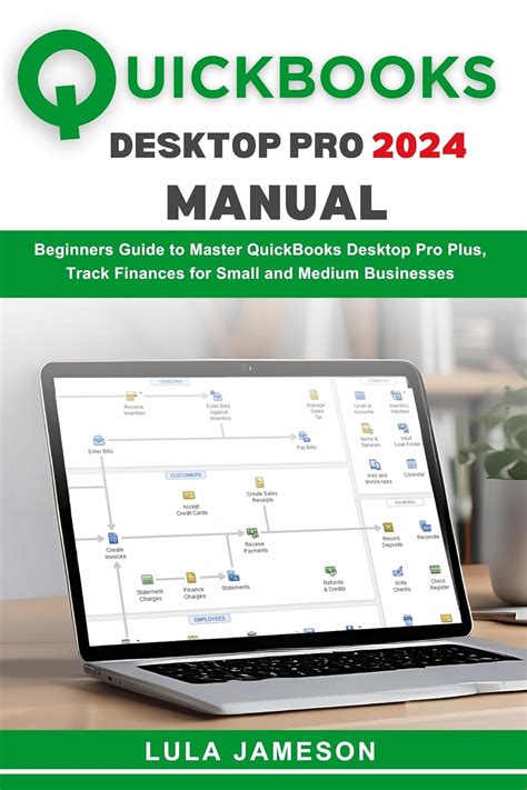 Quickbooks Desktop Pro 2024 Manual Beginners Guide To Master