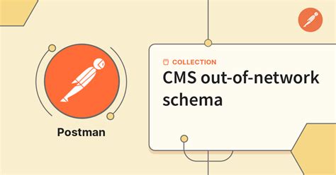 cms out of network schema postman open technologies u s cms transparency in coverage