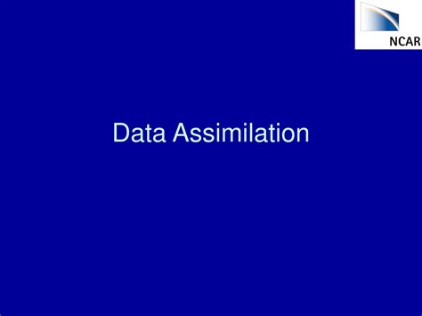 Ppt Data Assimilation Powerpoint Presentation Free Download Id6609053