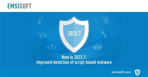 New In 2023 7 Improved Detection Of Script Based Malware