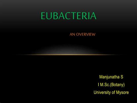 Eubacteria Pptx