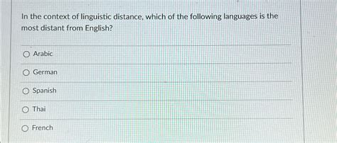 Solved In The Context Of Linguistic Distance Which Of The