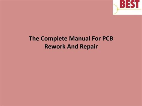 PPT The Complete Manual For PCB Rework And Repair PowerPoint Presentation ID