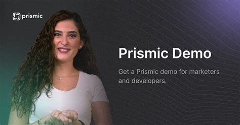 Get A Demo Prismic